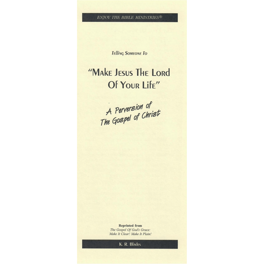 Make Jesus the Lord of Your Life – Enjoy The Bible Ministries